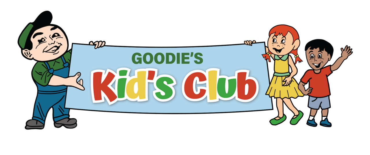 Goodie’s Kid’s Club - Goodman Building Supply